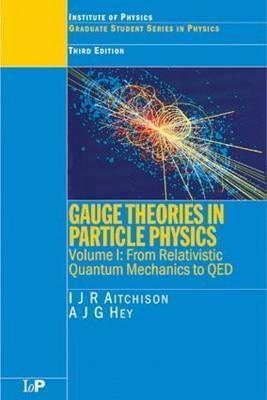 Gauge Theories in Particle Physics, 2 Volume set by Ian J.R. Aitchison | Goodreads