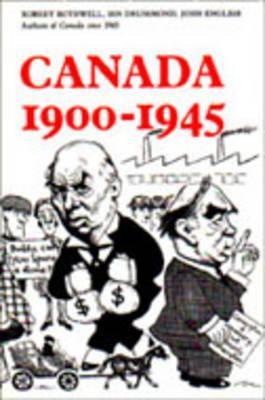 Canada 1900-1945 (Heritage) by Robert Bothwell | Goodreads