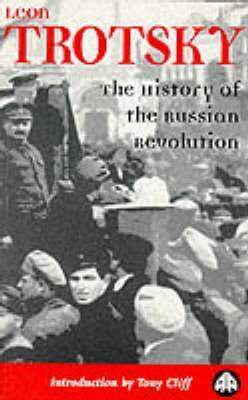 The History of the Russian Revolution by Leon Trotsky | Goodreads
