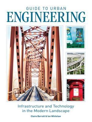 Guide to Urban Engineering by Claire Barratt | Goodreads