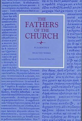 Fulgentius: Selected Works by Fulgentius of Ruspe | Goodreads