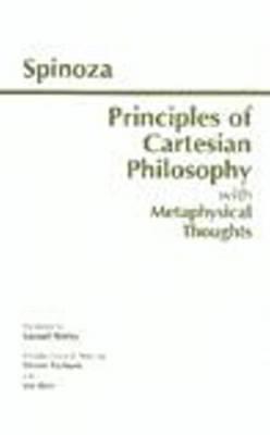 Principles of Cartesian Philosophy: with Metaphysical Thoughts and ...