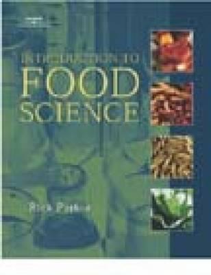 Introduction to Food Science (Texas Science) by Rick Parker | Goodreads