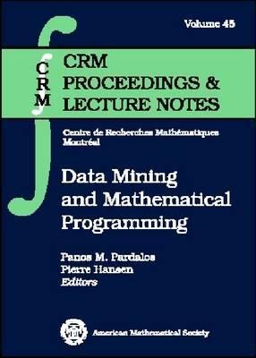 Data Mining and Mathematical Programming by Panos M. Pardalos | Goodreads
