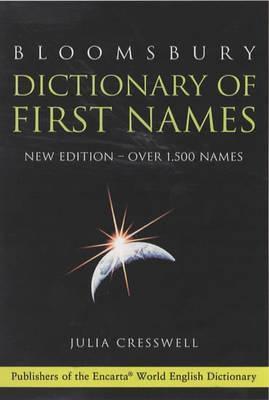 Dictionary of First Names by Julia Cresswell | Goodreads