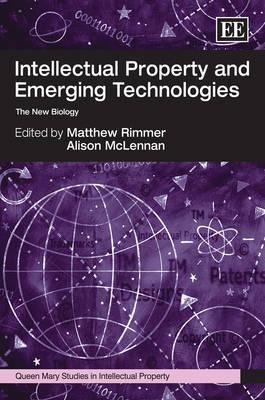 Intellectual Property and Emerging Technologies: The New Biology by ...