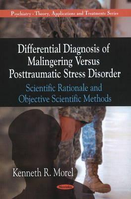 Differential Diagnosis of Malingering Versus Posttraumatic Stress ...