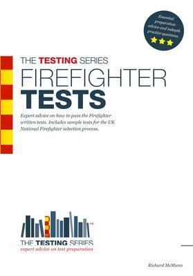 Firefighter Tests: The ULTIMATE guide for anyone who is serious about ...
