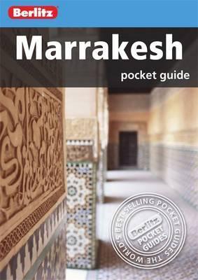 Berlitz: Marrakesh Pocket Guide by Sylvie Franquet | Goodreads