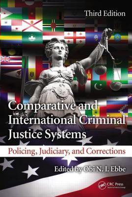 Comparative and International Criminal Justice Systems: Policing ...