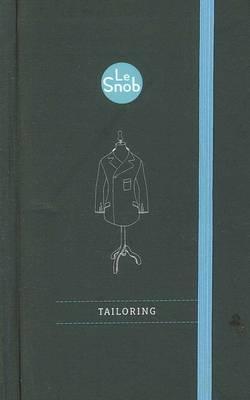 Le Snob: Tailoring by Simon Crompton | Goodreads