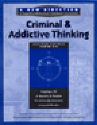 Criminal and Addictive Thinking Long Term Workbook, Parts 4-6 (New ...