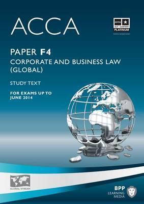 ACCA F4 Corporate and Business Law (Global): Study Text by BPP Learning ...