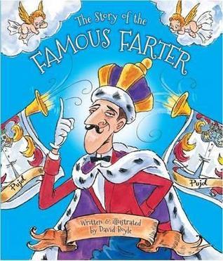 The Story of the Famous Farter: Scented Storybook with Exhilarating ...