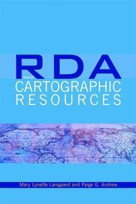 RDA and Cartographic Resources by Paige G. Andrew | Goodreads