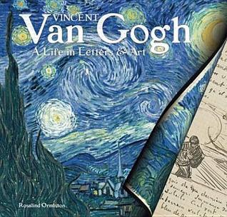 Van Gogh: A Life in Letters & Art (Masterworks) by Rosalind Ormiston ...