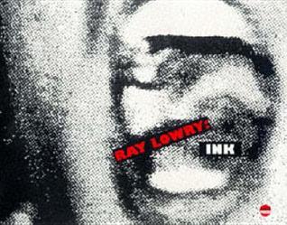 Ink by Ray Lowry | Goodreads