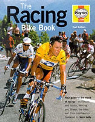 The Racing Bike Book, 2nd Ed. by Steve Thomas | Goodreads