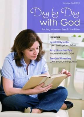 Day by Day with God: Rooting Women's Lives in the Bible by Catherine ...