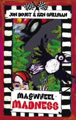 Magwheel Madness by Jon Doust | Goodreads