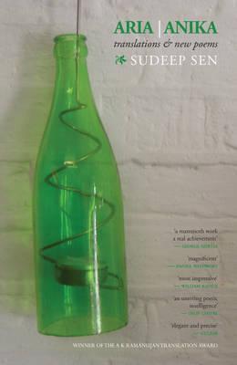 Aria|Anika: Translations & New Poems by Sudeep Sen | Goodreads