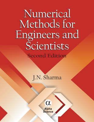 Numerical Methods for Engineers and Scientists by J.N. Sharma | Goodreads