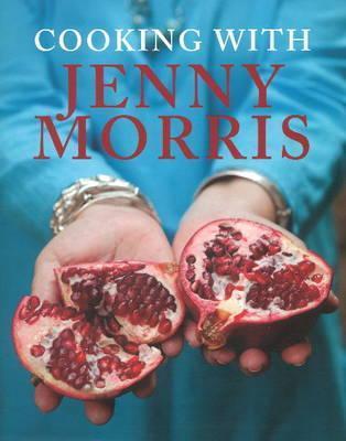 Cooking with Jenny Morris by Jenny Morris | Goodreads