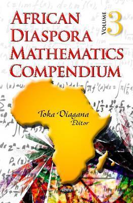 African Diaspora Mathematics Compendium by Toka Diagana | Goodreads