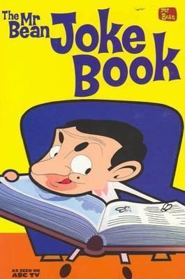 Mr. Bean Joke Book (The Adventures of Mr. Bean) by Rod Green | Goodreads
