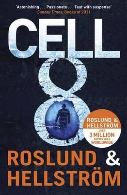 Cell 8 by Anders Roslund | Goodreads