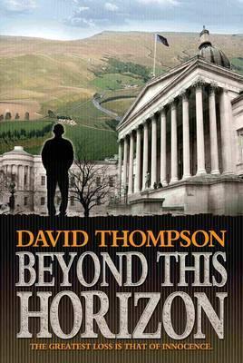 Beyond This Horizon by David Thompson | Goodreads