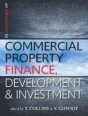 An Introduction to Commercial Property Finance, Development and ...