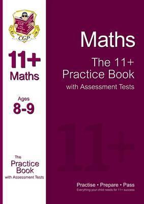 Maths: The 11+ Practice Book with Assessment Tests by Richard Parsons ...