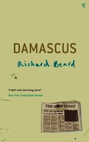 Damascus by Richard Beard | Goodreads