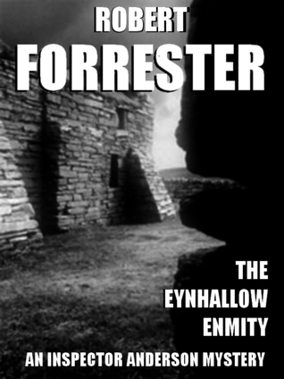 The Eynhallow Enmity by Robert Forrester | Goodreads