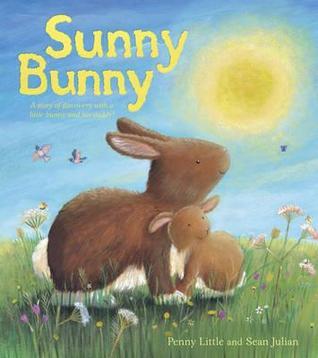 Sunny Bunny by Penny Little | Goodreads