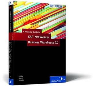 A Practical Guide to Sap Netweaver Business Warehouse 7.0 by Amol ...