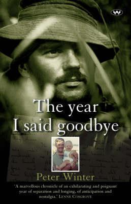 The Year I Said Goodbye by Peter Winter | Goodreads