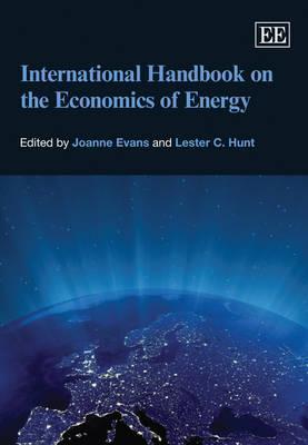 International Handbook on the Economics of Energy by Lester C. Hunt ...