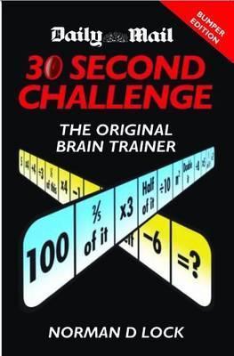 Daily Mail 30 Second Challenge: The Original Brain Trainer by Norman D ...
