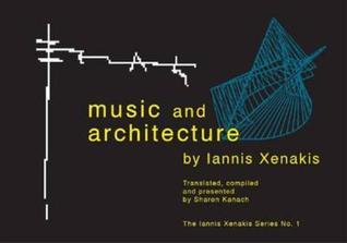 Music and Architecture: Architectural Projects, Texts, and Realizations ...