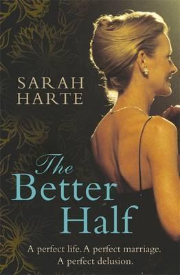 The Better Half by Sarah Harte | Goodreads