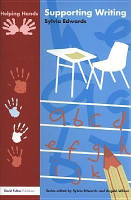 Supporting Writing (Helping Hands) by Sylvia Edwards | Goodreads