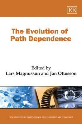 The Evolution of Path Dependence by Lars Magnusson | Goodreads