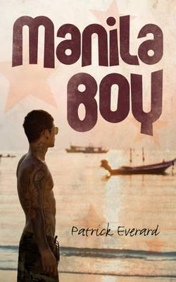 Manila Boy by Patrick Everard | Goodreads