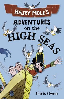 Hairy Mole's Adventures on the High Seas by Chris Owen | Goodreads
