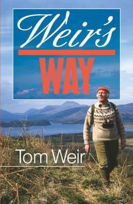 Weir's Way by Tom Weir | Goodreads