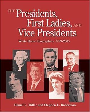 The Presidents, First Ladies, And Vice Presidents: White House ...