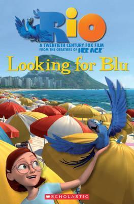 Rio: Looking for Blu (Popcorn Readers) by Fiona Davis | Goodreads