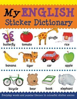 My English Sticker Dictionary by Catherine Bruzzone | Goodreads